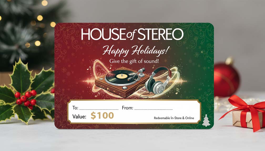 House of Stereo Holiday Gift Card | House Of Stereo